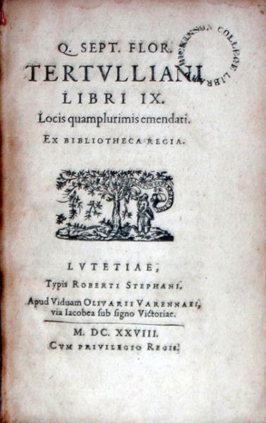 Tertullianus, Quintus Septimius Florens | Archives & Special Collections